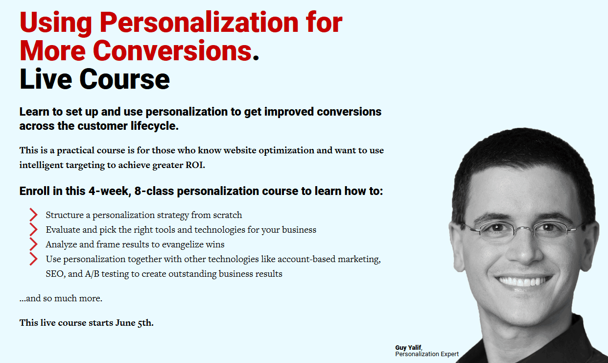 Using Personalization for More Conversions By Conversionxl and Guy Yalif Download Now
