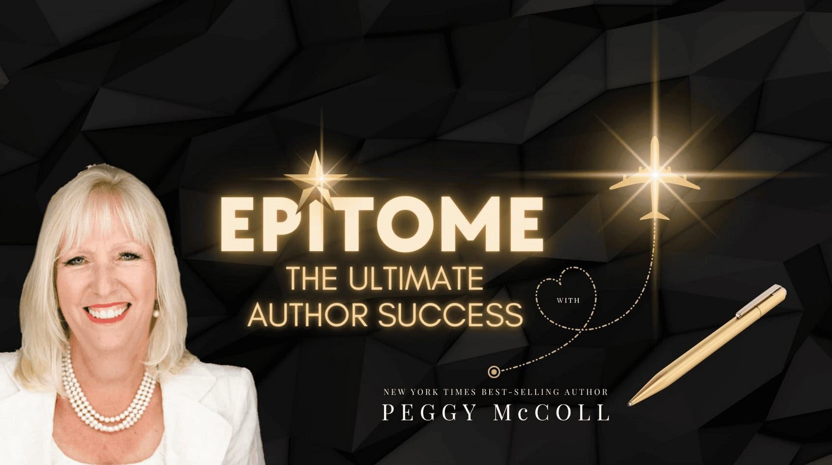 EPITOME of Ultimate Author Success by Peggy McColl Download Now